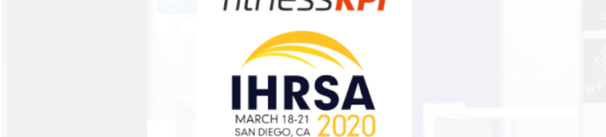 Fitness KPI estará presente en IHRSA 2020 en San Diego - Gym Factory ...